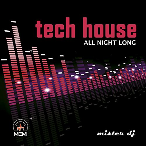Play Tech House by Mister DJ on Amazon Music