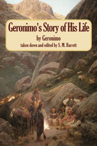 Geronimo's Story of His Life (Biography Series): Geronimo, Barrett, S ...