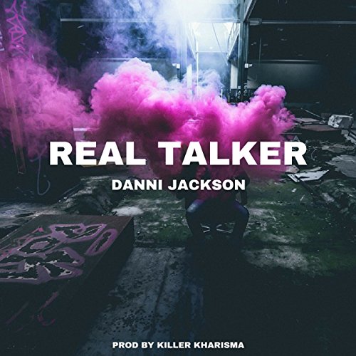 Amazon.co.jp: Real Talker : Danni Jackson: デジタルミュージック