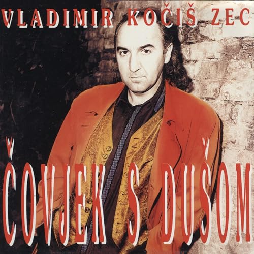 Amazon Music - Vladimir Kočiš-ZecのČovjek S Dušom - Amazon.co.jp