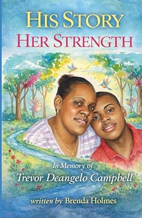 Amazon.com: His Story Her Strength: In Memory of Trevor Deangelo ...