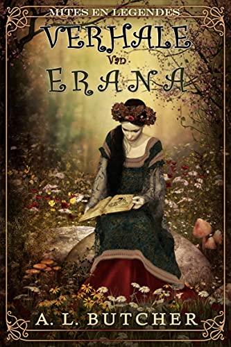 Verhale van Erana: Mites en Legendes (Afrikaans Edition) eBook : L ...