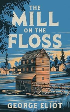 Amazon.com: The Mill on the Floss eBook : George Eliot: Kindle Store