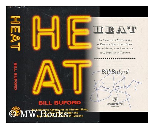Heat: Buford, Bill (ed.): 9780224071840: Amazon.com: Books