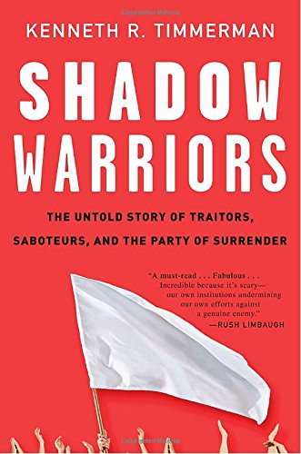 Shadow Warriors: The Untold Story of Traitors, Saboteurs, and the Party ...