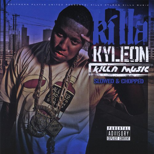 Amazon.com: Killa Music Slowed & Chopped : Killa Kyleon: Digital Music