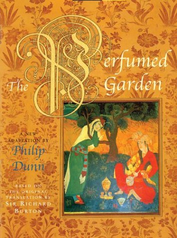 『The Perfumed Garden: a New Adaptation by Philip Dunn Based - 読書メーター