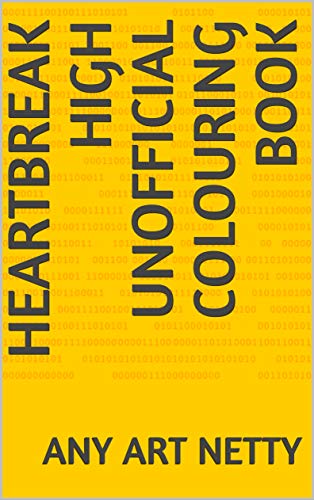 Heartbreak High Unofficial Colouring Book - Kindle edition by Any Art ...