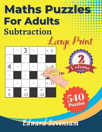 Maths Puzzles For Adults - Subtraction Large Print Volume 2: Cross ...