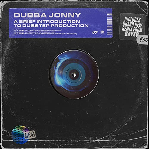 Amazon MusicでDubba Jonny & KayzoのA Brief Tutorial On Dubstep Production ...