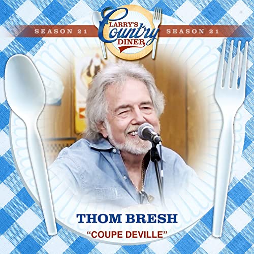 Play Coupe Deville (Larry's Country Diner Season 21) by Thom Bresh on ...