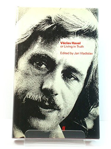 Vaclav Havel: Or Living in Truth: Amazon.co.uk: Havel, Vaclav ...