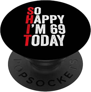 Amazon.com: So Happy I'm 69 Today Funny 69th Birthday Jokes 69 Birthday ...