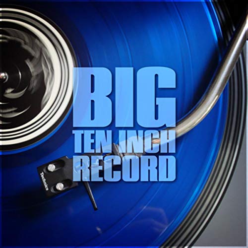 Amazon MusicでVARIOUS ARTISTSのBig Ten Inch Recordを再生する