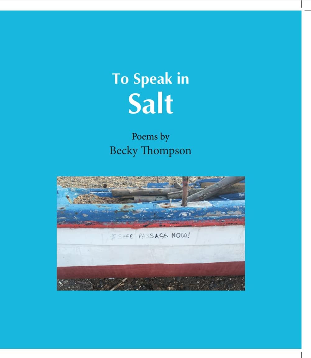 To Speak in Salt: Thompson, Becky: 9781737385110: Amazon.com: Books