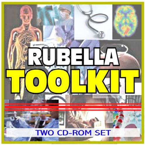 Rubella (German Measles) and the MMR Vaccine Toolkit - Comprehensive ...