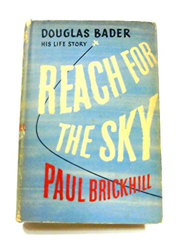 Reach for the Sky: Paul Brickhill: 9780393073768: Amazon.com: Books