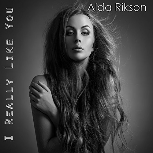 Amazon Music UnlimitedでAlda RiksonのI Really Like Youを