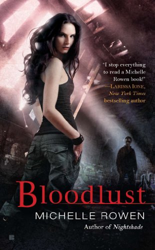 Bloodlust (Nightshade Book 2) - Kindle edition by Rowen, Michelle ...