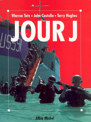 Amazon.fr - Jour J - Tute, Warren, Costello, John, Hughes, Terry, Comte ...