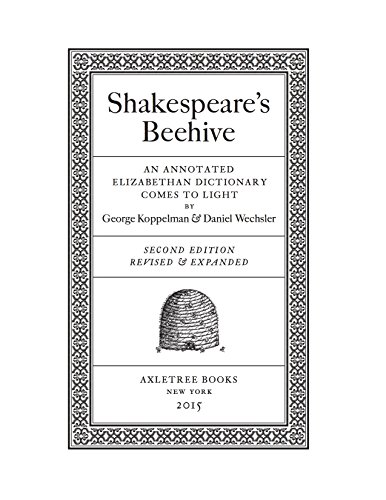 Shakespeare's Beehive: An Annotated Elizabethan Dictionary Comes to ...