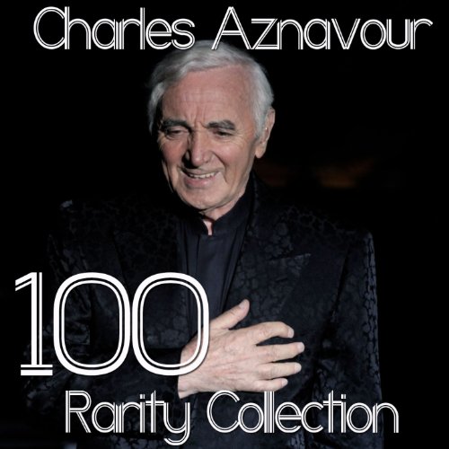 100 Rarity Collection: Aznavour : Charles Aznavour: Amazon.fr ...