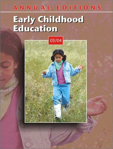 Annual Editions: Early Childhood Education 03/04: Paciorek, Karen Menke ...