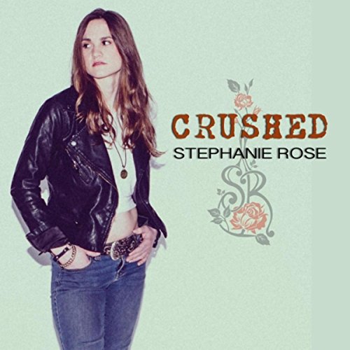 Play Crushed by Stephanie Rose on Amazon Music