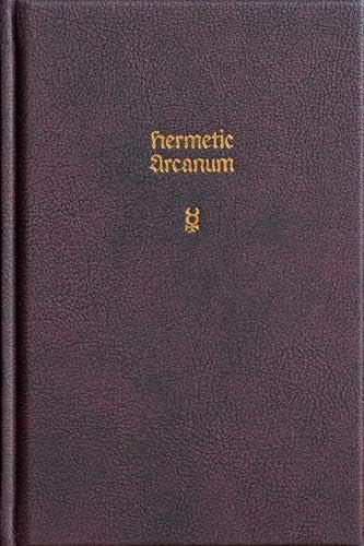 Hermetic Arcanum : d‘Espagnet, Jean, Vaughan, Paul G., Willard, Thomas ...
