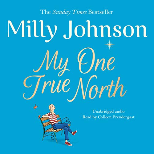 Amazon.com: My One True North (Audible Audio Edition): Milly Johnson ...