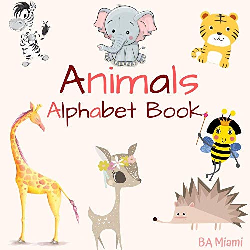 Animals Alphabet Book: ABC book for kids, toddlers and preschool and ...