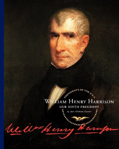 William Henry Harrison: Our Ninth President (Presidents of the U.S.A ...