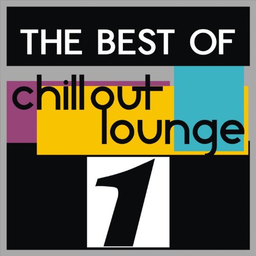 Amazon.com: The Best Of Chillout, Lounge, Vol. 1 : VARIOUS ARTISTS ...