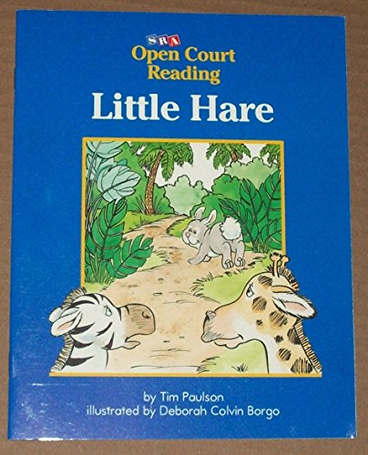 Little Hare, Open Court Reading: Tim Paulson: 9780026841818: Amazon.com ...