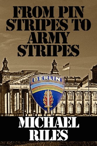 From Pin Stripes to Army Stripes: Riles, Michael: 9781451214321: Amazon ...