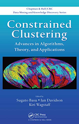 Amazon | Constrained Clustering: Advances in Algorithms, Theory, and Applications (Chapman ...