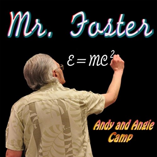 Amazon.com: Mr. Foster : Andy Camp & Angie Camp: Digital Music
