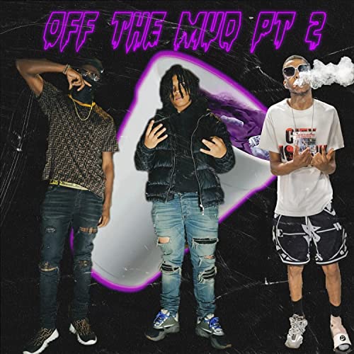 Play Off the mud Pt. 2 by Jb Sleeze, Mdot Ebk & eddie gz on Amazon ...