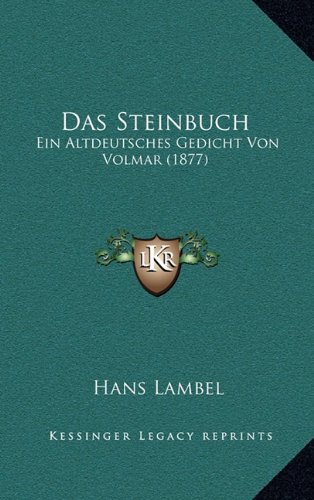 Buy Das Steinbuch: Ein Altdeutsches Gedicht Von Volmar (1877) (German ...