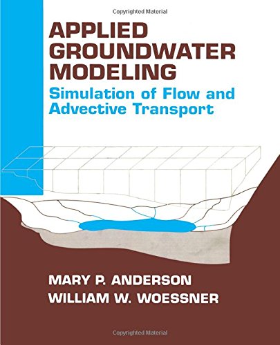 Buy Applied Groundwater Modeling: Simulation of Flow and Advective ...