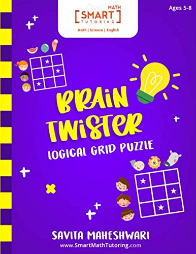 BRAIN TWISTER - LOGICAL GRID PUZZLES: A set of of Smart, addictive ...