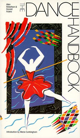 The Dance Handbook (G.K. Hall Performing Arts Handbooks): Robertson ...