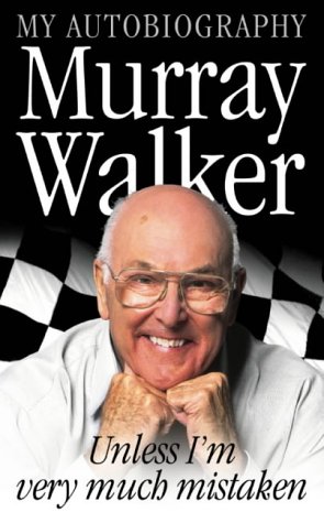 『Murray Walker: Unless I'm Very Much Mistaken』｜感想・レビュー - 読書メーター