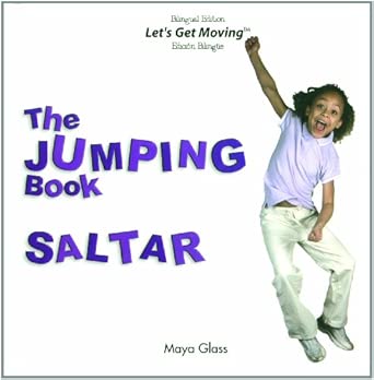 The Jumping Book / Saltar (Let's Get Moving) (English and Spanish ...