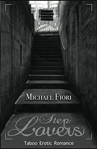 Step Lovers: Taboo Erotic Romance - Kindle edition by Fiori, Michael ...