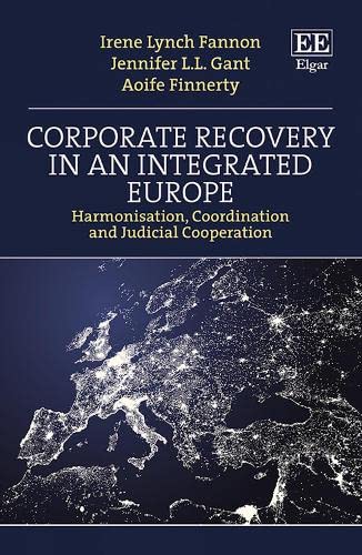 Corporate Recovery in an Integrated Europe: Harmonisation, Coordination ...