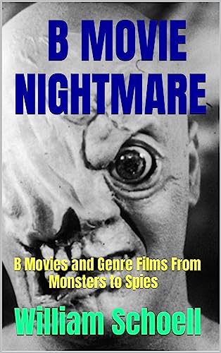 Amazon.com: B MOVIE NIGHTMARE: B Movies and Genre Films From Monsters ...