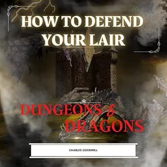 Amazon.com: How to Defend Your Lair in Dungeons & Dragons: Learn How to Play and Then Master D&D ...