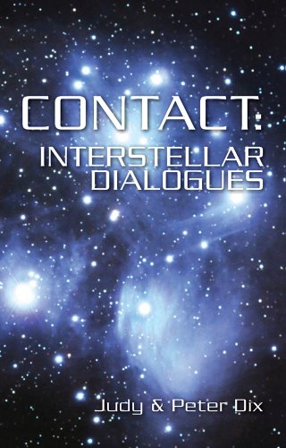 CONTACT: INTERSTELLAR DIALOGUES - Kindle edition by Dix, Judy, Dix ...