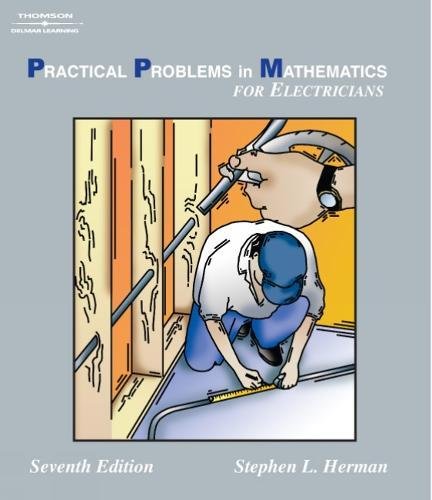 Practical Problems in Mathematics for Electricians: Herman, Stephen L ...